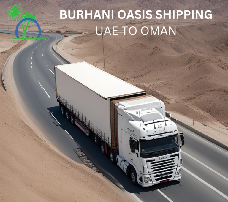 Shipping from UAE to Oman - Burhani Oasis Shipping LLC